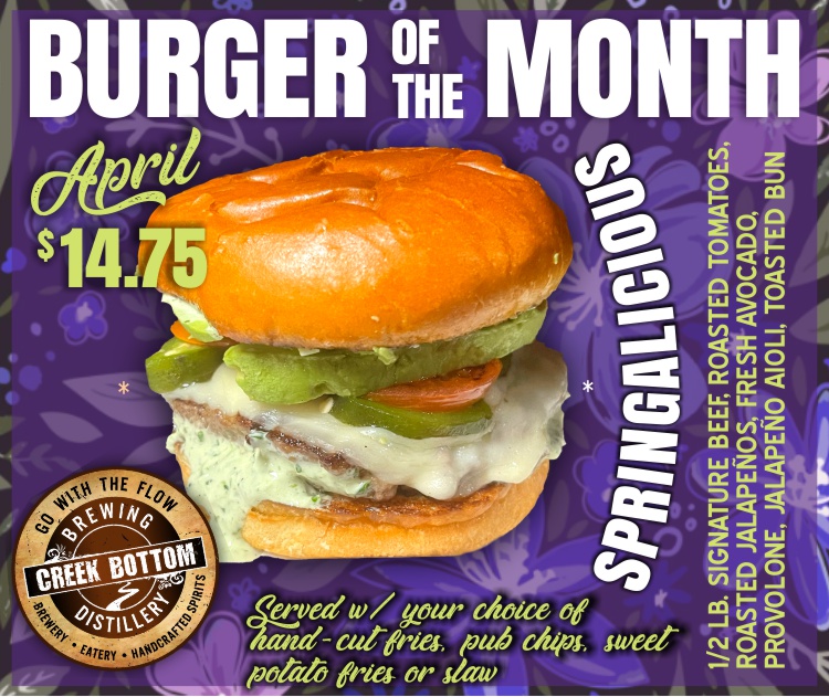 Springalicious Burger - April's Burger of the Month - Creek Bottom Brewing